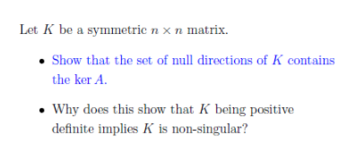 Solved Let K be a symmetric n x n matrix. Show that the set | Chegg.com