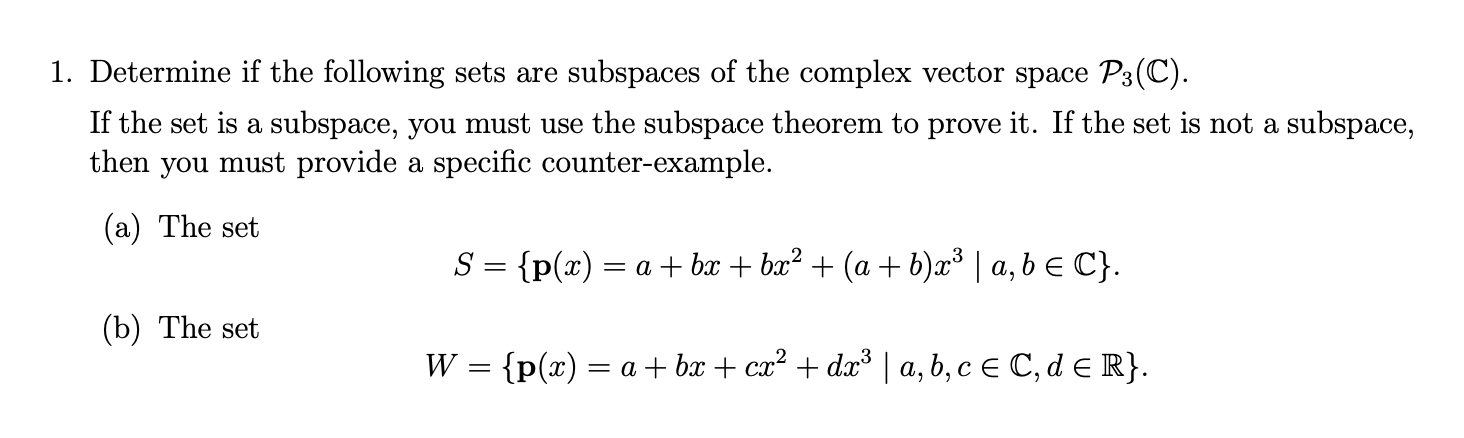 Solved 1. Determine if the following sets are subspaces of | Chegg.com