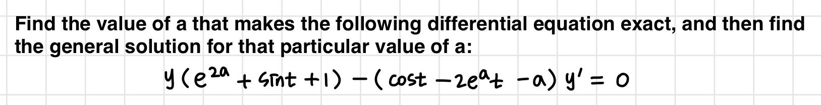 Solved Find the value of a that makes the following | Chegg.com