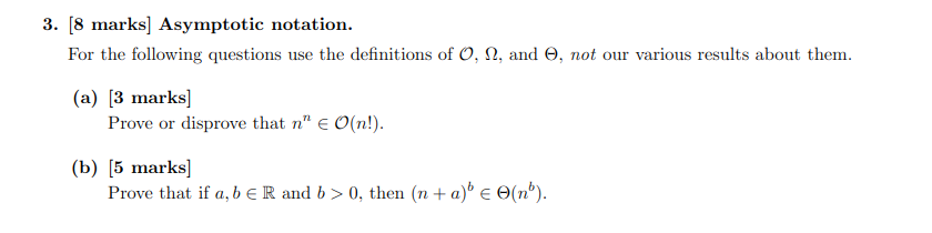 Solved [8 marks] Asymptotic notation. For the following | Chegg.com