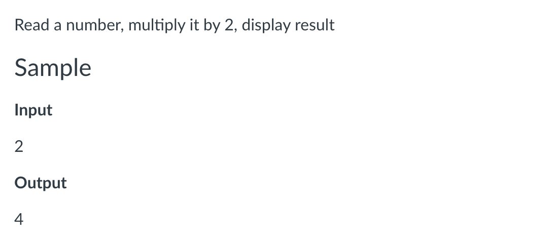 Solved Read a number, multiply it by 2 , display result | Chegg.com