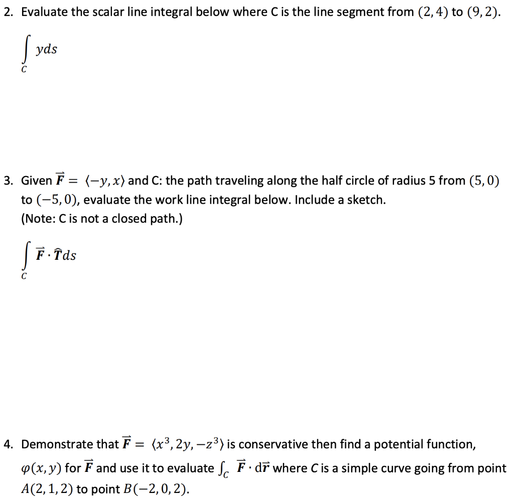 Solved 2. Evaluate the scalar line integral below where C is | Chegg.com