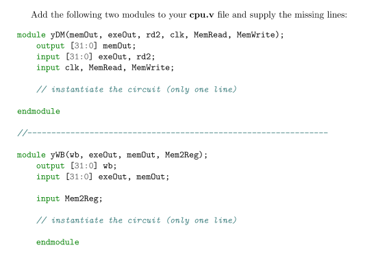 Add the following two modules to your cpu.v file and | Chegg.com