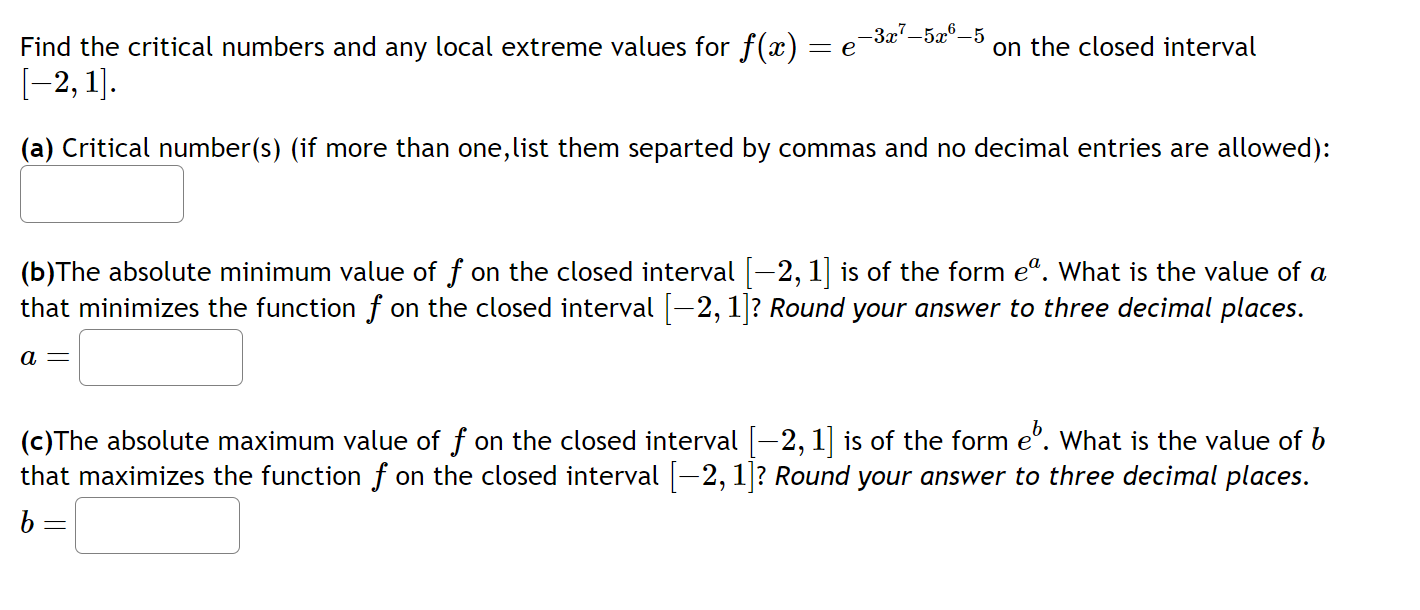 Solved Find the critical numbers and any local extreme | Chegg.com