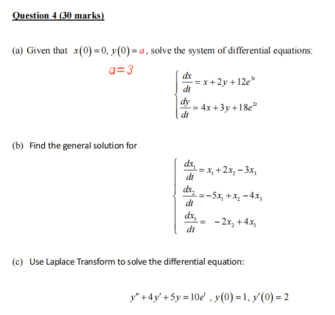 Solved (a) Given that x(0)=0,y(0)=a, solve the system of | Chegg.com