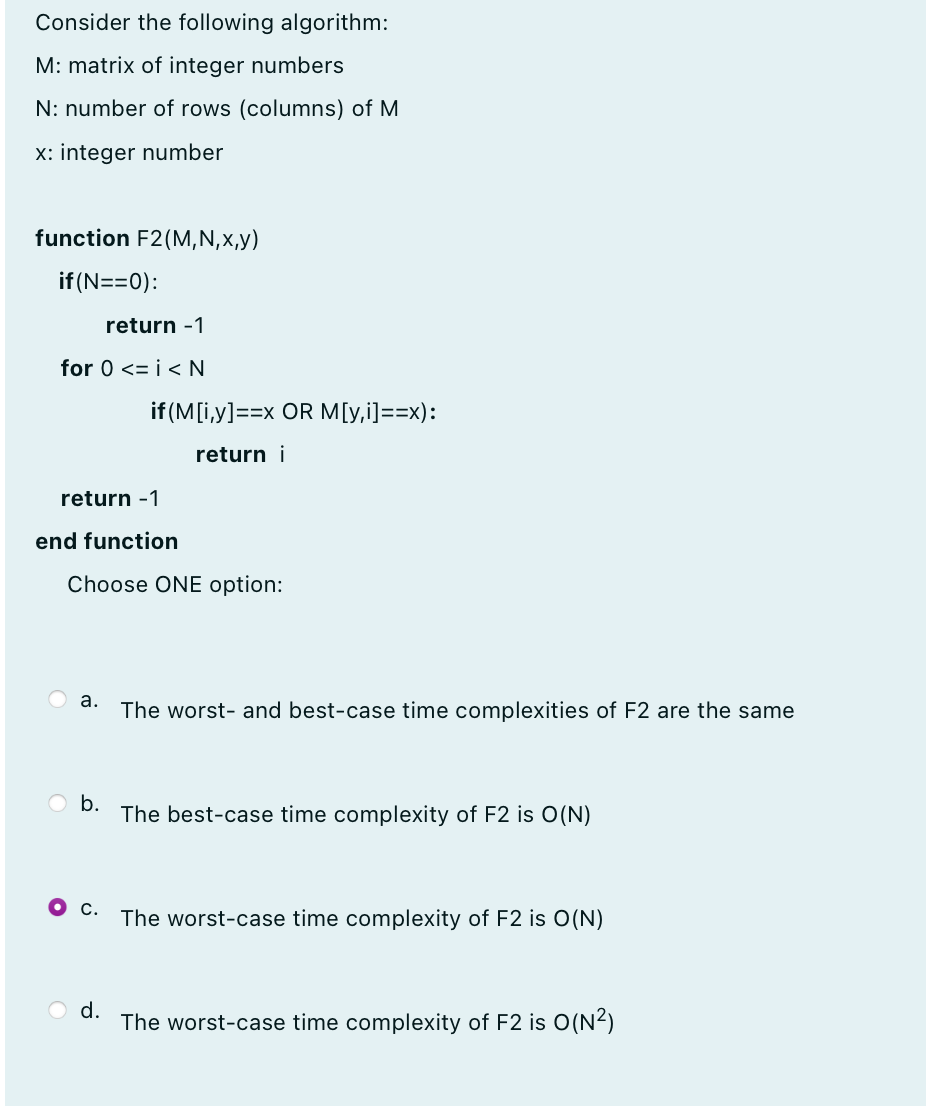 Solved Consider the following algorithm: M: matrix of | Chegg.com
