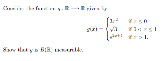 Solved Consider the function g:R-→ R given by 3.12 if r