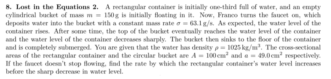 Solved 8. Lost in the Equations 2. A rectangular container | Chegg.com