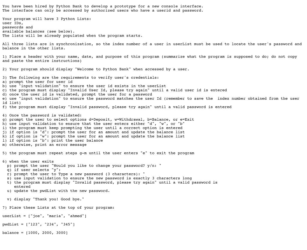 Solved You have been hired by Python Bank to develop a | Chegg.com