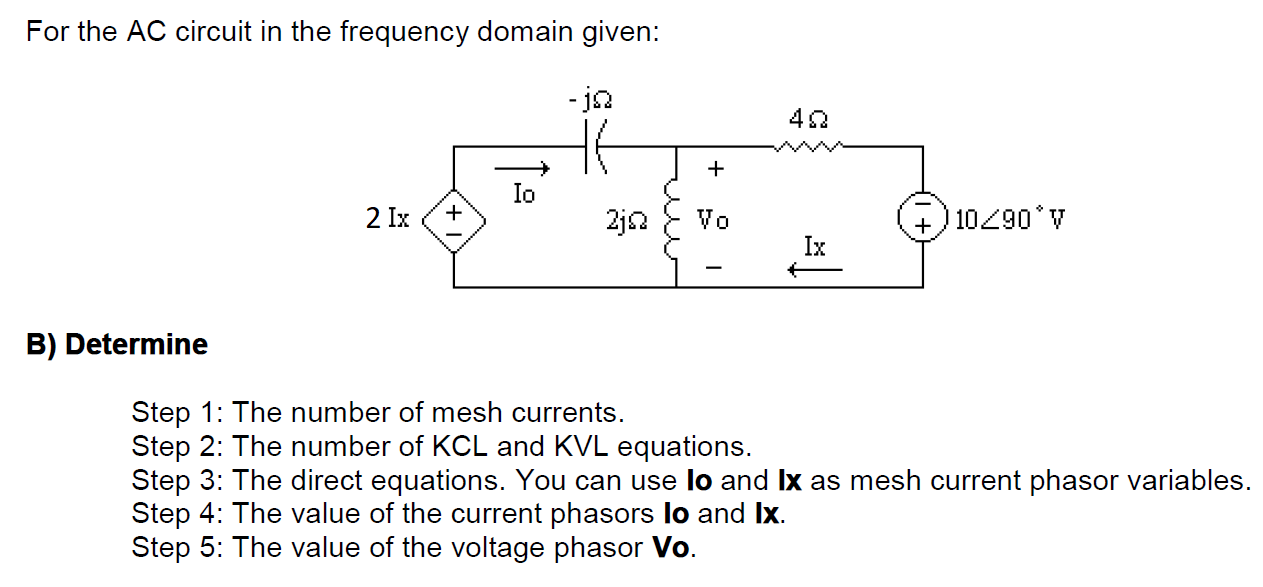 Solved For the AC circuit in the frequency domain given: -12 | Chegg.com