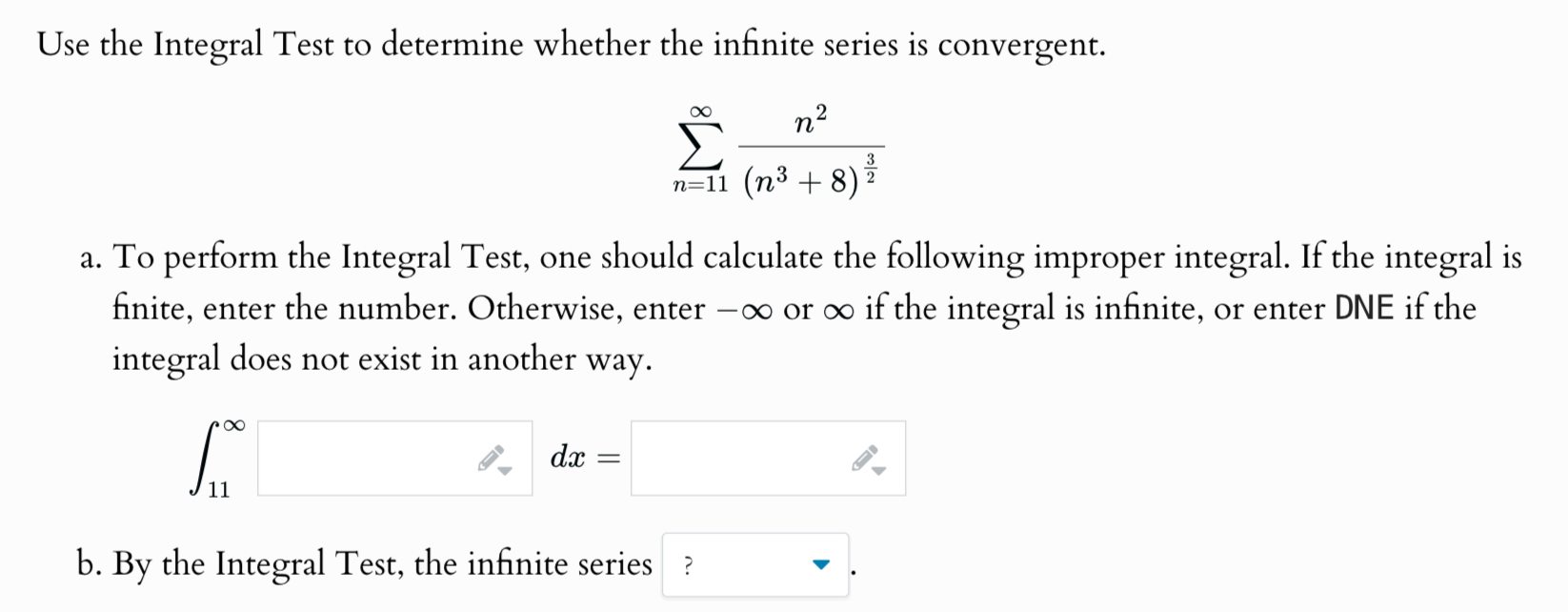 Solved Use the Integral Test to determine whether the | Chegg.com