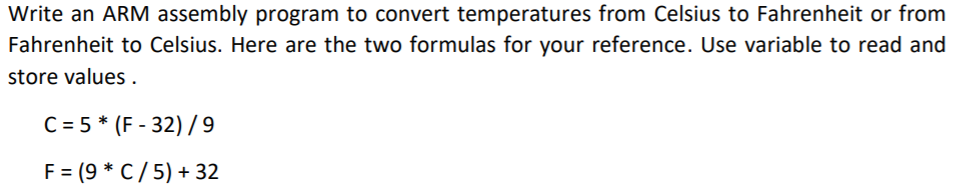Solved Write an ARM assembly program to convert temperatures | Chegg.com