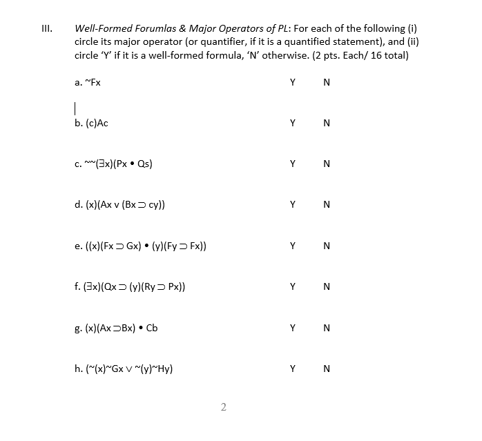 Solved III. Well-Formed Forumlas & Major Operators of PL: | Chegg.com