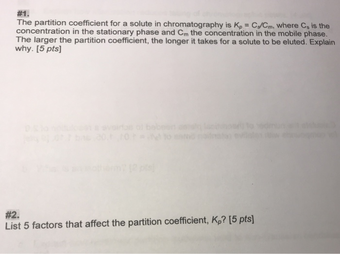 Solved #1 The partition coefficient for a solute in | Chegg.com