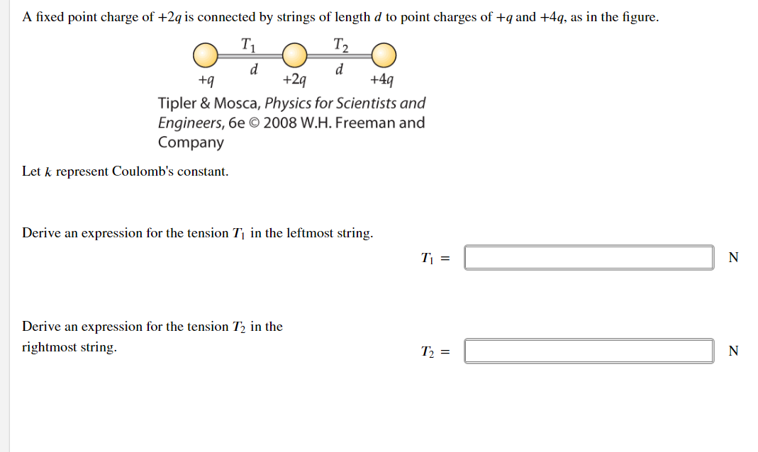 Solved A fixed point charge of +2q is connected by strings | Chegg.com