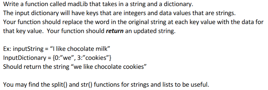 Solved Write a function called madLib that takes in a string | Chegg.com