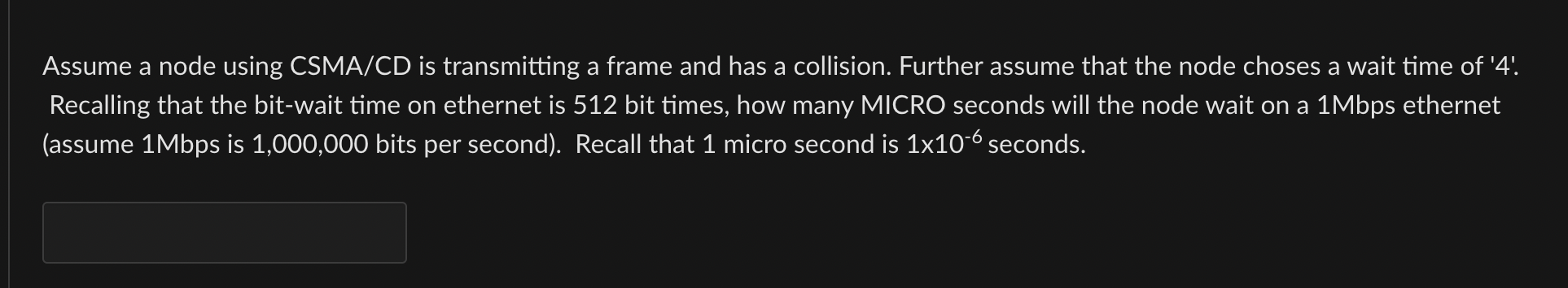 Solved Assume a node using CSMA/CD is transmitting a frame | Chegg.com