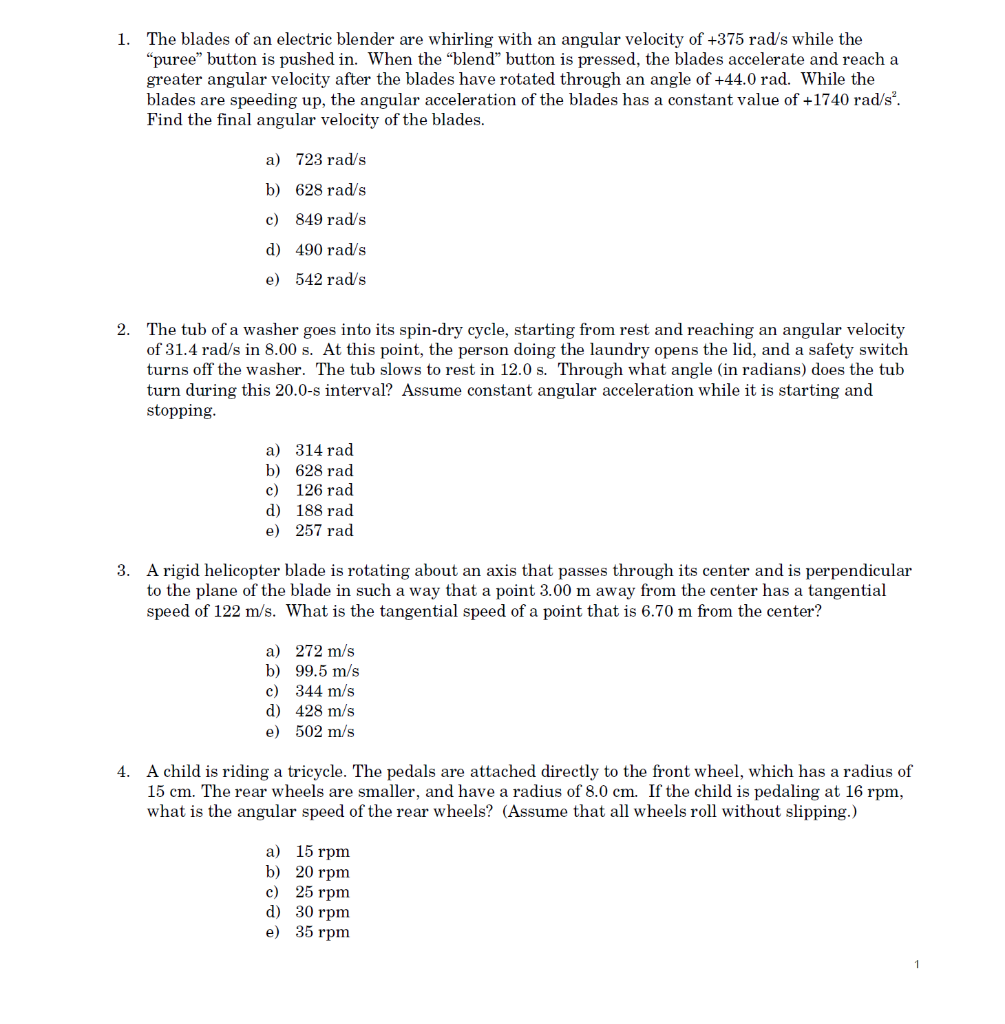 Solved 1. The blades of an electric blender are whirling | Chegg.com