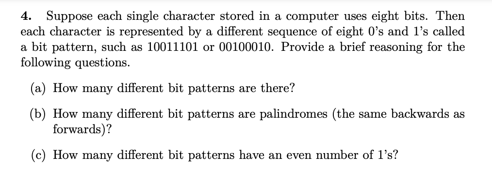 Solved 4 Suppose Each Single Character Stored In A Computer 4225