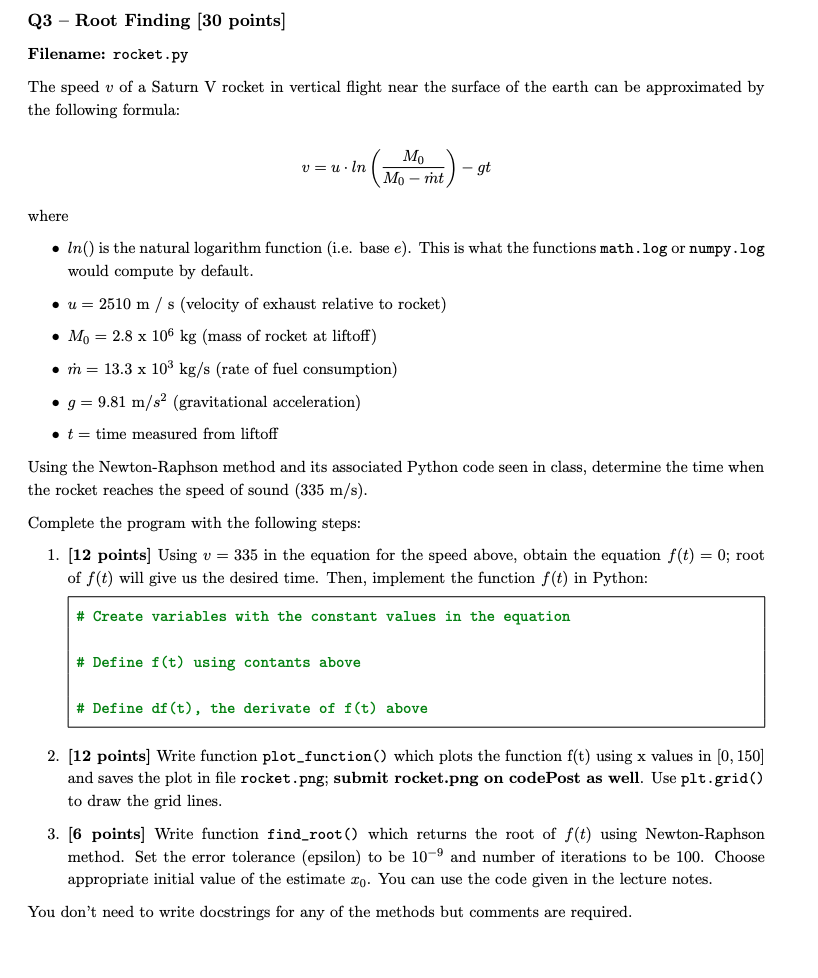 Solved Q3 - Root Finding (30 points) Filename: rocket.py The | Chegg.com