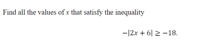 Solved Find all the values of x that satisfy the inequality | Chegg.com
