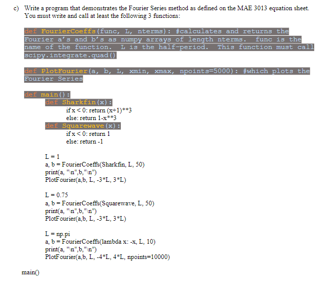 c) Write a program that demonstrates the Fourier | Chegg.com