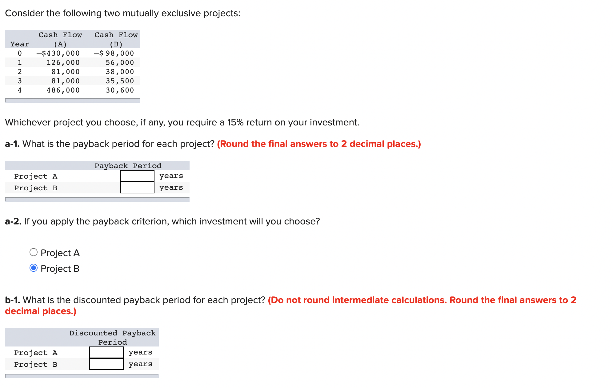 Solved Consider the following two mutually exclusive | Chegg.com