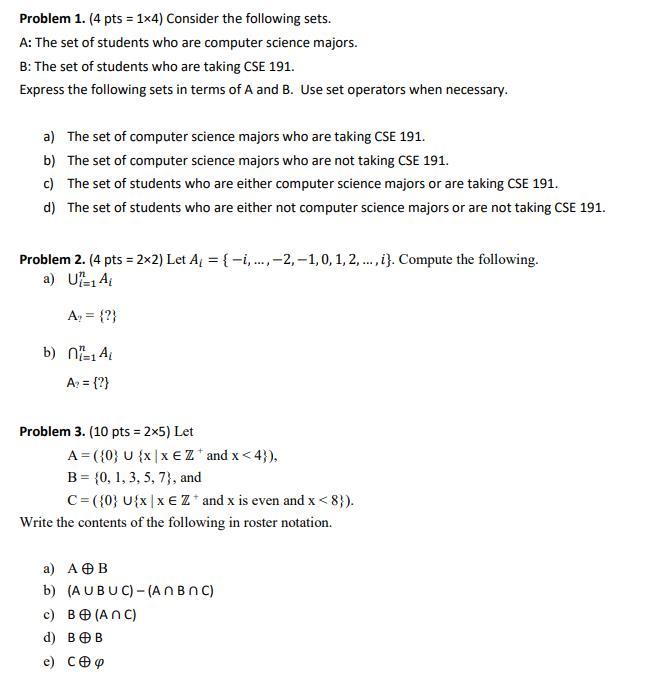 Solved Problem 1. (4 pts = 1x4) Consider the following sets. | Chegg.com Solved Problem 1. (4 pts = 1x4) Consider the following sets. | Chegg.com
