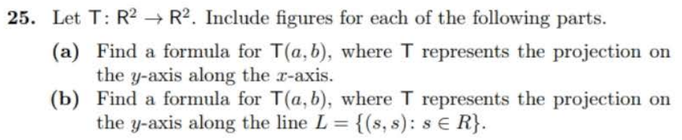 Solved 25. Let T:R2→R2. Include figures for each of the | Chegg.com