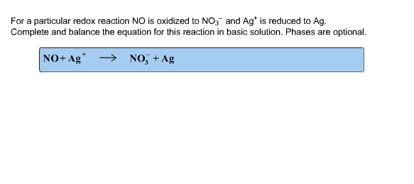 Solved For a particular redox reaction NO is oxidized to NO3 | Chegg.com