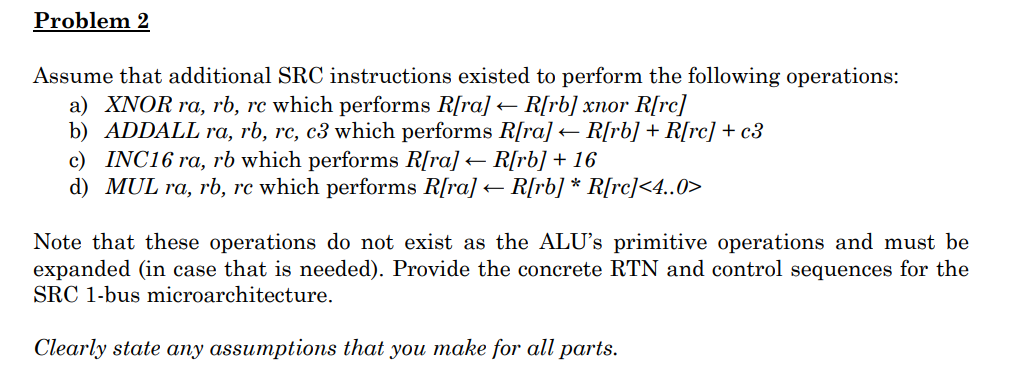 Solved Assume that additional SRC instructions existed to | Chegg.com