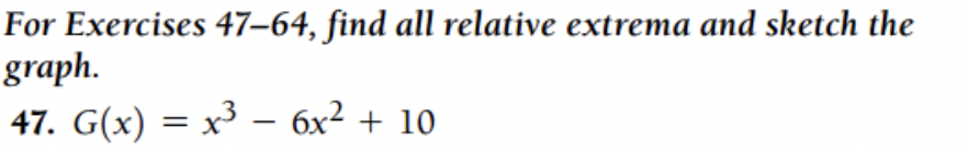 Solved For Exercises 47-64, find all relative extrema and | Chegg.com