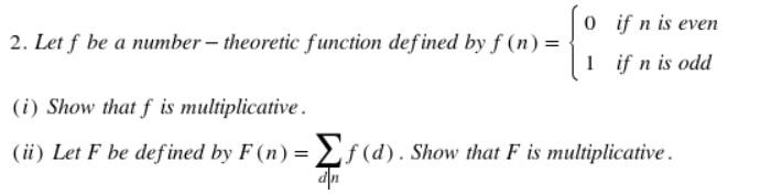 Solved 2. Let f be a number - theoretic function defined by | Chegg.com