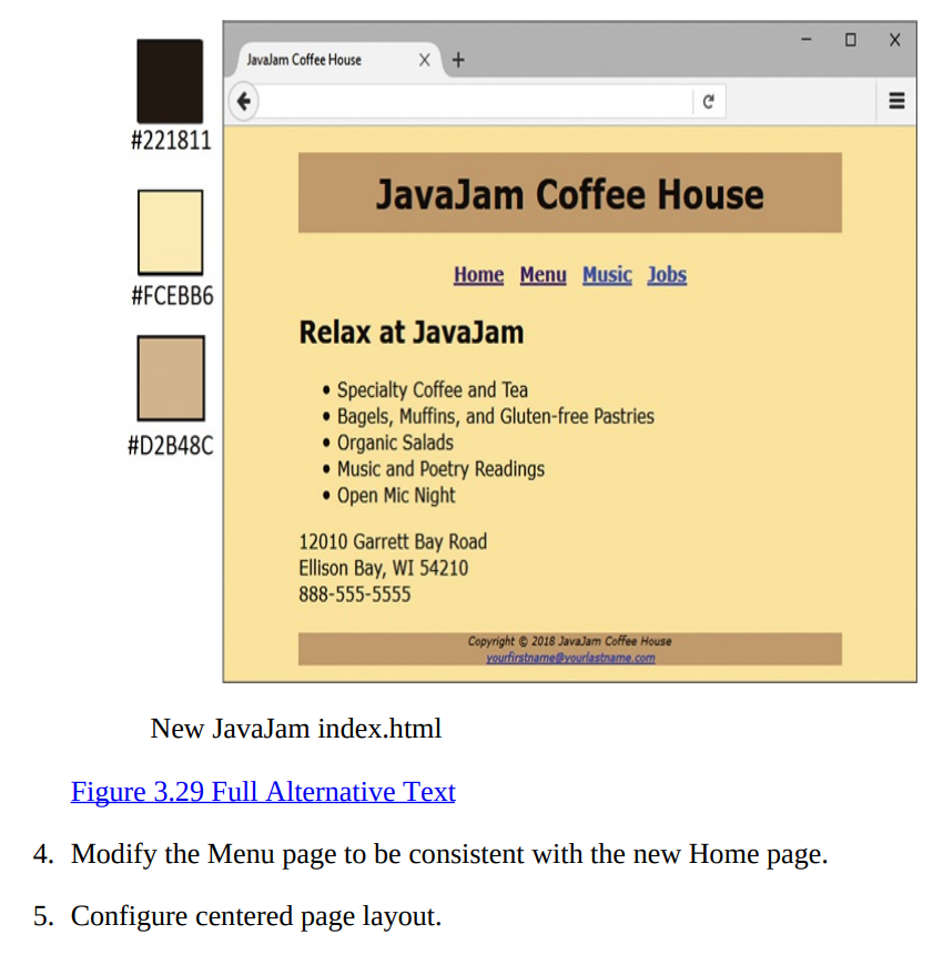 Solved See Chapter 2 for an introduction to the JavaJam | Chegg.com