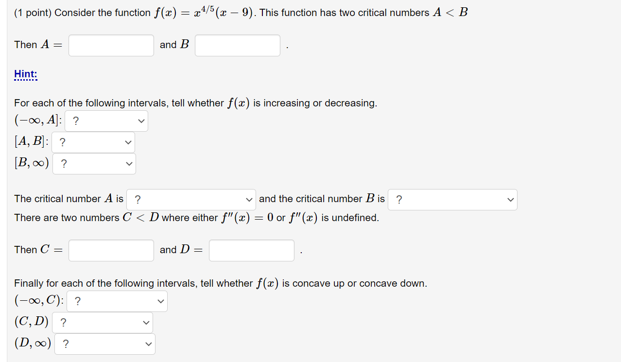 Solved 1 Point Consider The Function F X X4 5 X 9