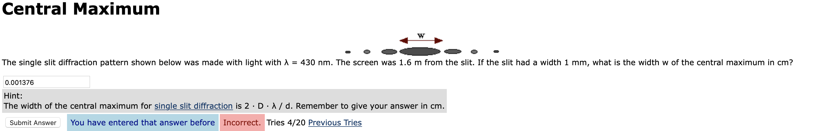 Solved Central Maximum - 40mm ist woman The single slit | Chegg.com