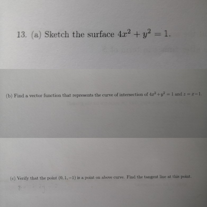 Solved 13. (a) Sketch the surface 4x2 + y2 = 1. (b) Find a | Chegg.com