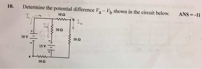 Solved 10. Determine the potential difference Va- Vb shown | Chegg.com