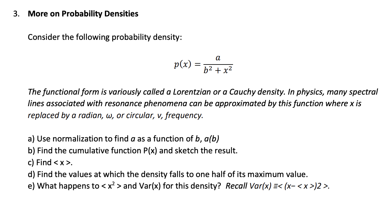 Solved 3. More on Probability Densities Consider the | Chegg.com