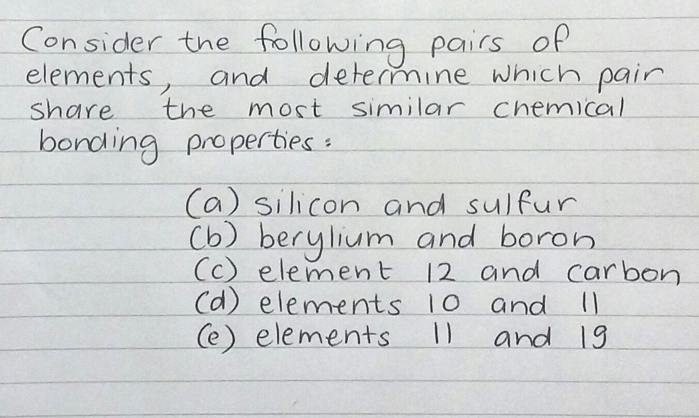 Solved and Consider the following pairs op elements | Chegg.com