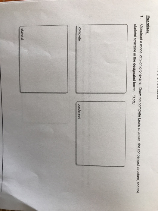 Solved Exercises: 1. Construct a model of 2-chlorohexane. | Chegg.com