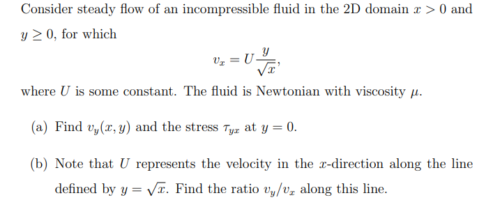 Solved Consider steady flow of an incompressible fluid in | Chegg.com