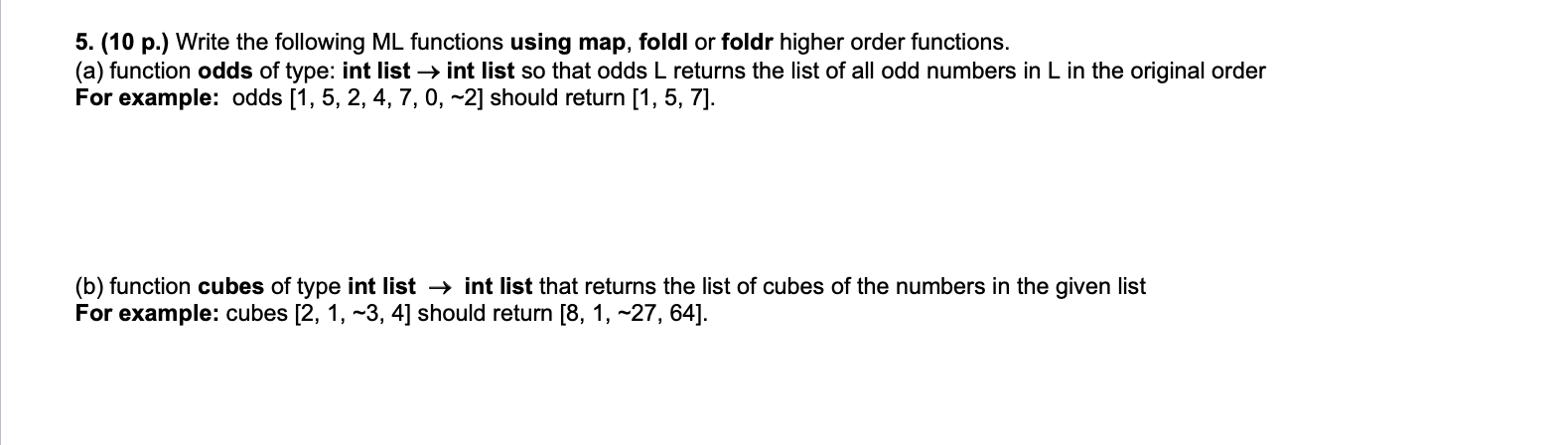 5 10 P Write The Following Ml Functions Using