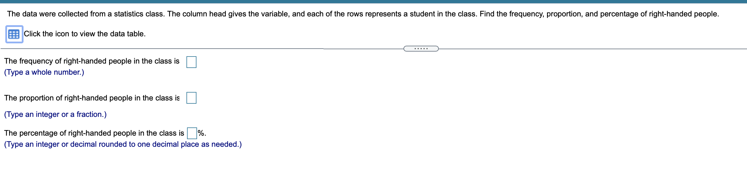 Solved The Data Were Collected From A Statistics Class The 