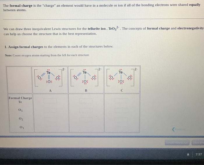 Solved The formal charge is the "charge" an element would | Chegg.com
