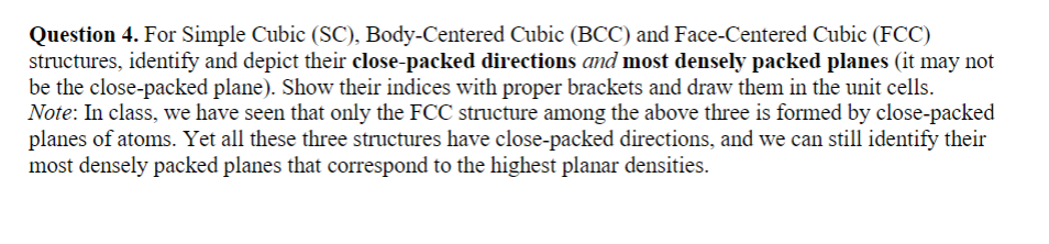 Solved Question 4. ﻿For Simple Cubic (SC), ﻿Body-Centered | Chegg.com