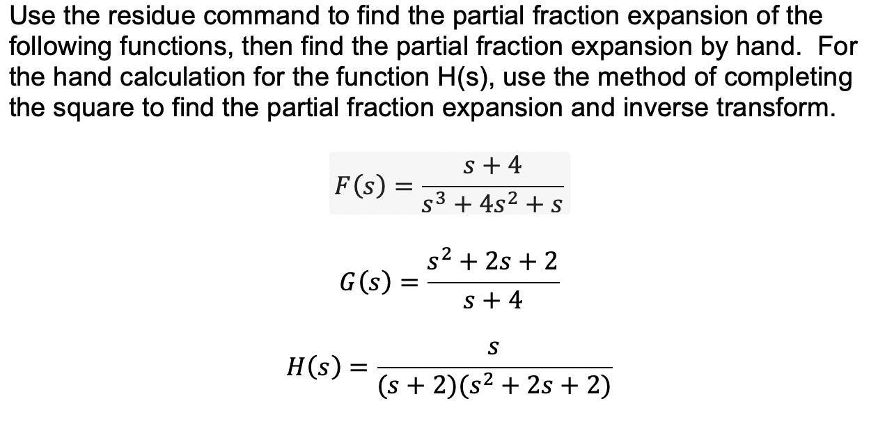 Solved Use the residue command to find the partial fraction | Chegg.com