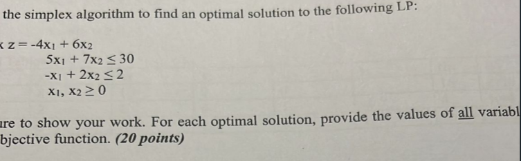 the simplex algorithm to find an optimal solution to | Chegg.com