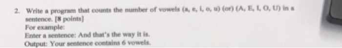 Solved 2. Write a program that counts the number of vowels | Chegg.com