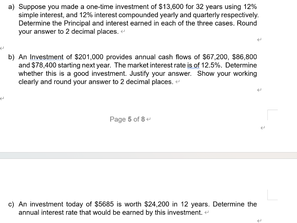 Solved a) Suppose you made a one-time investment of $13,600 | Chegg.com